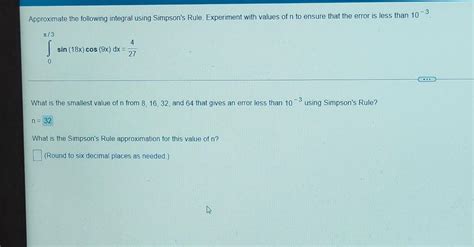 Solved Approximate The Following Integral Using Simpson S Chegg