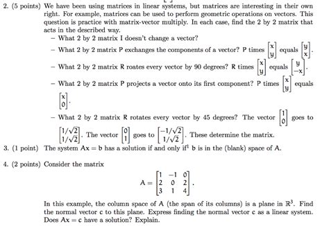 Solved We Have Been Using Matrices In Linear Systems But