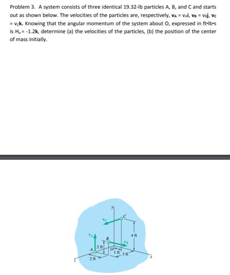 Solved Problem A System Consists Of Three Identical Chegg