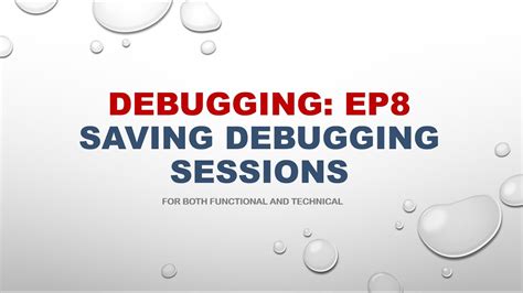 Sap Abap Debugging Ep8 Saving Debugging Sessions For Both Functionals