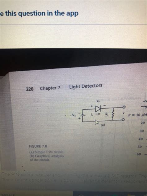 7 12 Consider A PIN Detector Circuit Just Like That Chegg Com