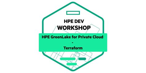 Introduction To Virtual Machine Infrastructure As Code Using Terraform And Hpe Greenlake For