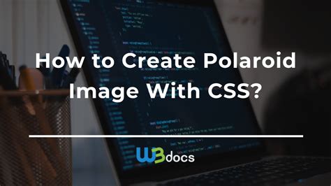 How To Create Polaroid Image With Css