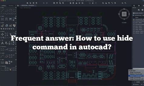 Frequent Answer How To Use Hide Command In Autocad
