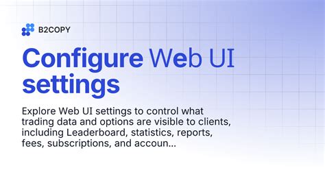 Configure Web Ui Settings B2copy Docs