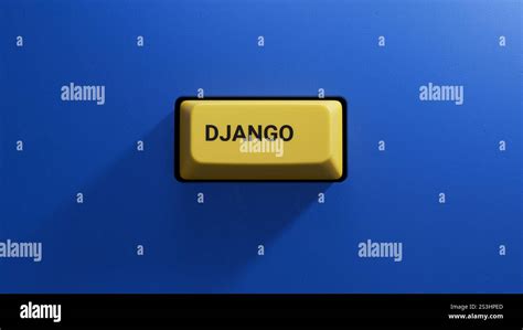 Django Word Text From Yellow Button Lettersclose Up Button Of Keyboard