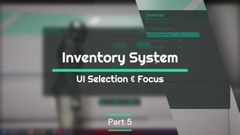 Ue5 Inventory System Tutorial Pt5 Ui Selection And Focus Youtube