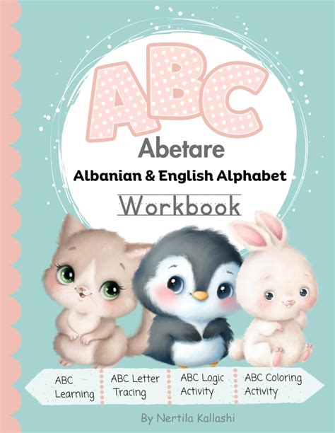 Abc Albanian And English Alphabet Workbook Abetare Albanian Alphabet