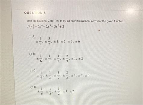Solved Use The Rational Zero Test To List All Possible Chegg Com