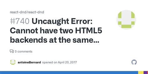 Uncaught Error Cannot Have Two Html5 Backends At The Same Time