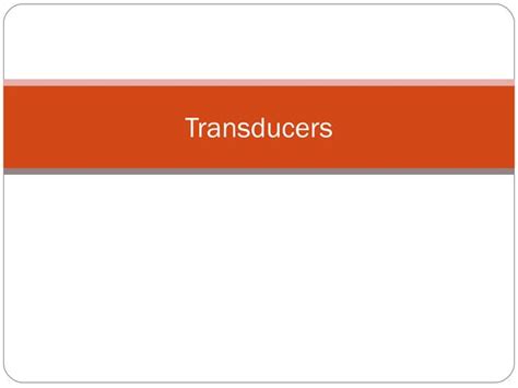 Transducers Ppt