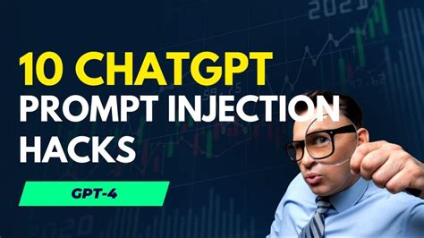 top 10 chatgpt prompt injection hacks