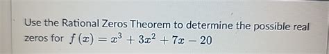 Solved Use The Rational Zeros Theorem To Determine The Chegg Com