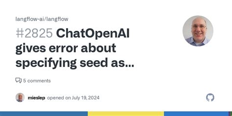 Chatopenai Gives Error About Specifying Seed As Modelkwargs · Issue 2825 · Langflow Ai