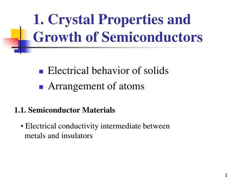 Ppt 1 Crystal Properties And Growth Of Semiconductors Powerpoint Presentation Id 5880579