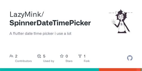 GitHub LazyMink SpinnerDateTimePicker A Flutter Date Time Picker I Use A Lot