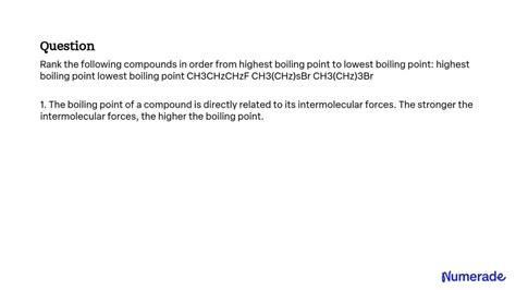 SOLVED: Rank the following compounds in order from highest boiling point to lowest boiling point ...