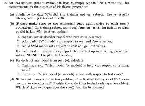 For Iris Data Set That Is Available In Base R Chegg