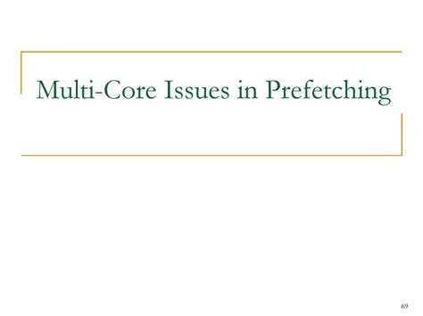 15 740 Computer Architecture Lecture 24 Prefetching Ppt Download