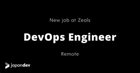Japan Dev On Linkedin Devops Engineer At Zeals In Japan