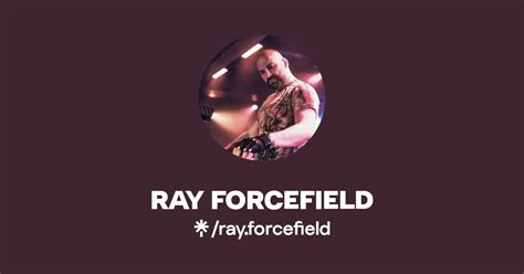 Ray Forcefield Instagram Facebook Linktree