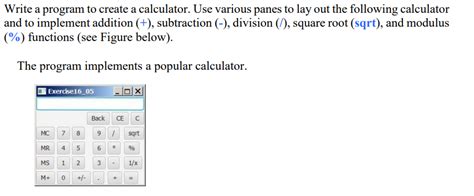 Solved Write A Program To Create A Calculator Use Various Chegg