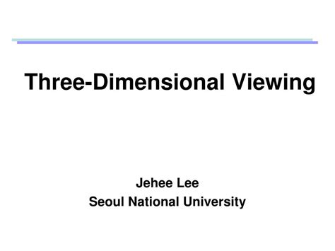 ppt three dimensional viewing powerpoint presentation free download