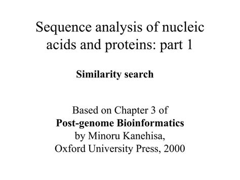 Ppt Sequence Analysis Of Nucleic Acids And Proteins Part 1