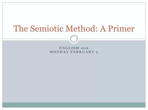 Ppt The Semiotic Method A Primer Powerpoint Presentation Free Download Id2352344