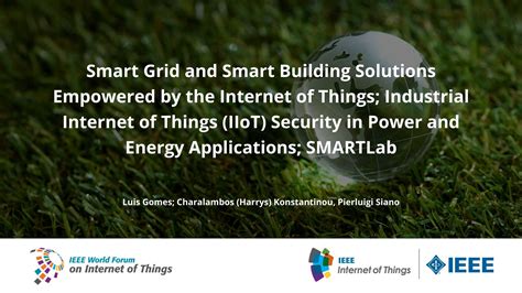 Smart Grid And Smart Building Solutions Empowered By The Internet Of Things Industrial Internet