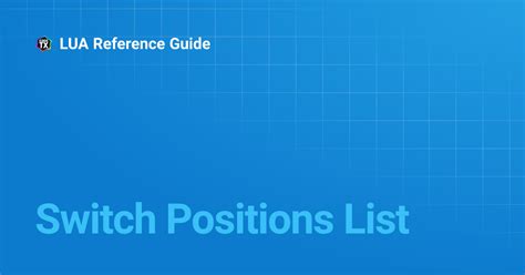 Switch Positions List Lua Reference Guide