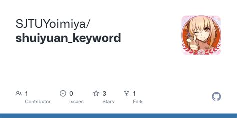 Github Sjtuyoimiyashuiyuankeyword