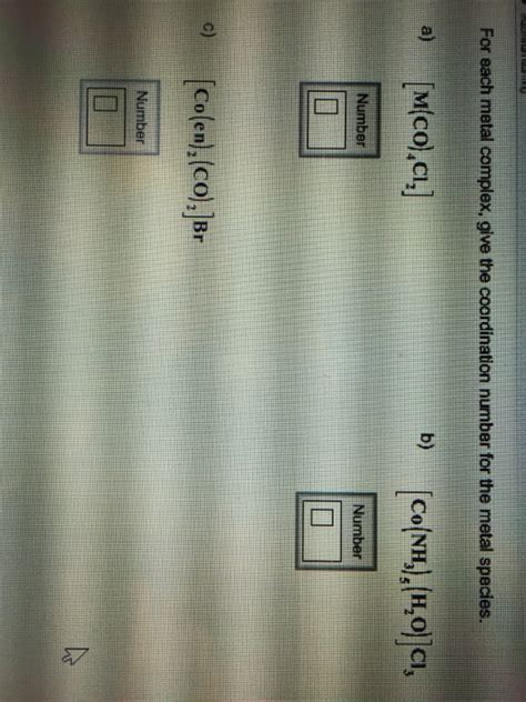 Solved For Each Metal Complex Give The Coordination Number