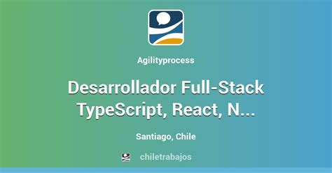 Desarrollador Full Stack Typescript React Nodejs Santiago