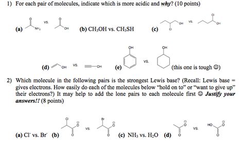Solved For Each Pair Of Molecules Indicate Which Is More