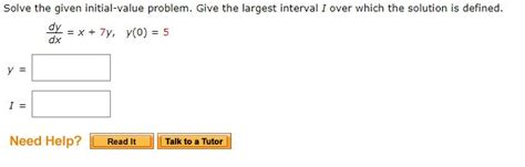 solved solve the given initial value problem give the