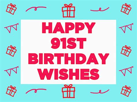 Happy 91st Birthday Wishes And Quotes Tsedge