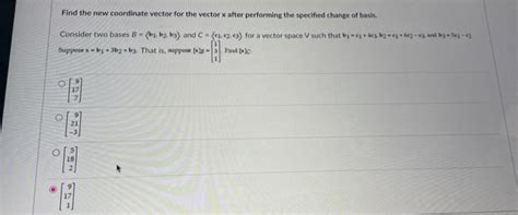 solved find the new coordinate vector for the vector x after
