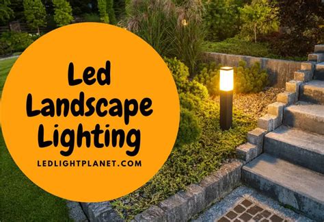 Enhancing Your Outdoor Spaces With Led Landscape Lighting A Complete