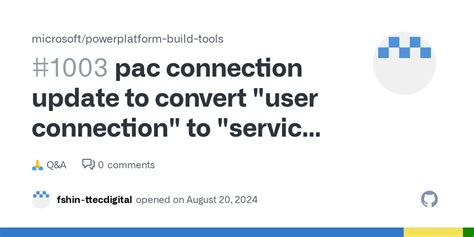 Pac Connection Update To Convert User Connection To Service Principal Connection · Microsoft
