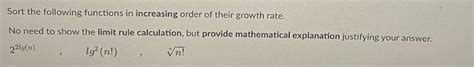 Solved Sort The Following Functions In Increasing Order Of
