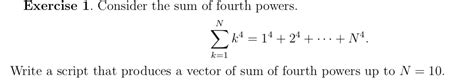 Solved Exercise Consider The Sum Of Fourth Powers K Chegg