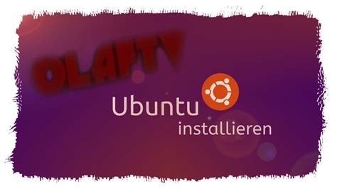 ubuntu richtig installieren [deutsch] [hd] youtube