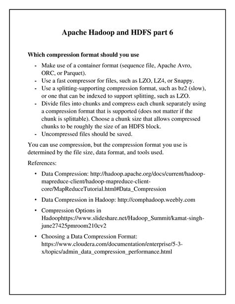 Apache Hadoop And Hdfs Part 6 Use A Fast Compressor For Files Such