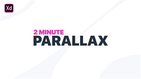 Adobe Xd Parallax Effect In 2 Minutes Tutorial Parallax Tutorial