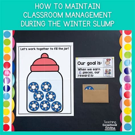 How To Maintain Classroom Management During The Winter Slump Teaching Exceptional Kinders