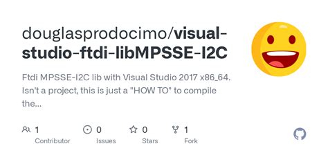 GitHub Douglasprodocimo Visual Studio Ftdi LibMPSSE I2C Ftdi MPSSE I2C Lib With Visual Studio