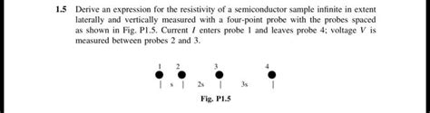 1 5 Derive An Expression For The Resistivity Of A Semiconductor Sample