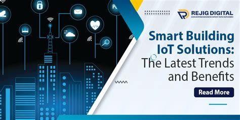 Smart Building IoT Solutions Top Trends To Follow In