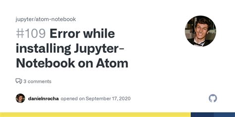Error While Installing Jupyter Notebook On Atom Issue 109 Jupyter Atom Notebook GitHub